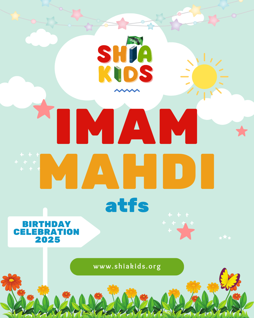 Imam Mahdi (ATFS) Birthday Celebration 2025 – Shia Kids