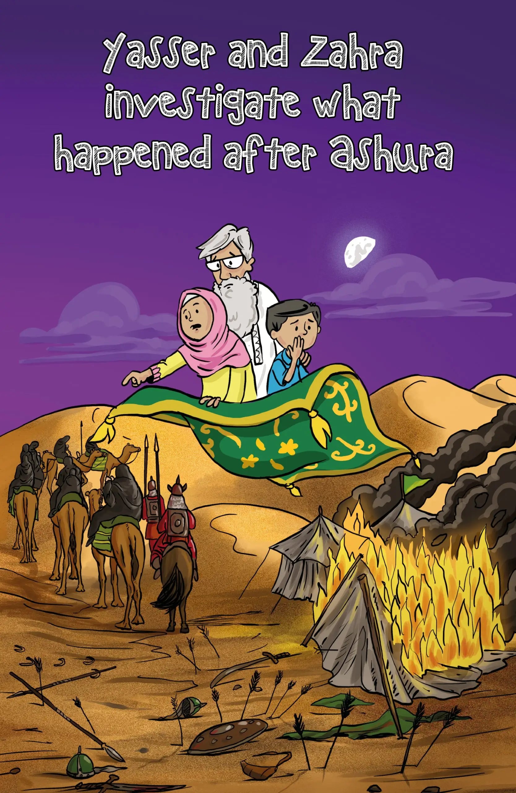 Yasser and Zahra Investigate What Happened After Ashura – ShiaKids